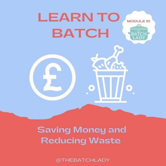 Learn Batch Cooking - The Batch Lady